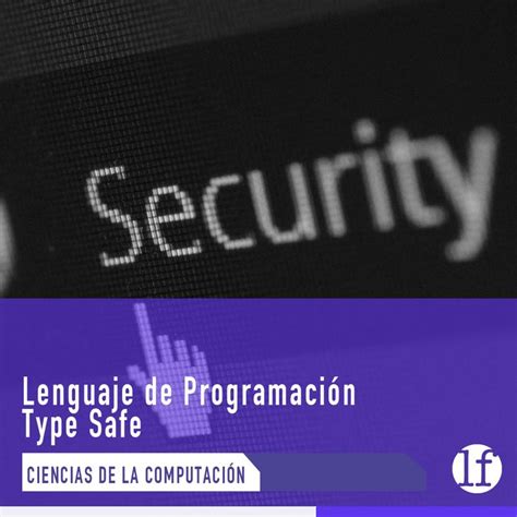 Lenguaje De Programación Type Safe Control De Tipos De Datos