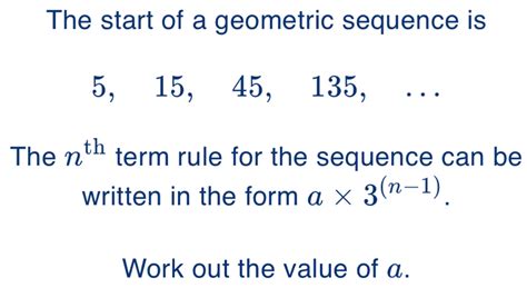 Solved The Start Of A Geometric Sequence Is 5 15 45 135 The N