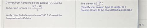 Solved Convert From Fahrenheit F ﻿to Celsius C ﻿use The