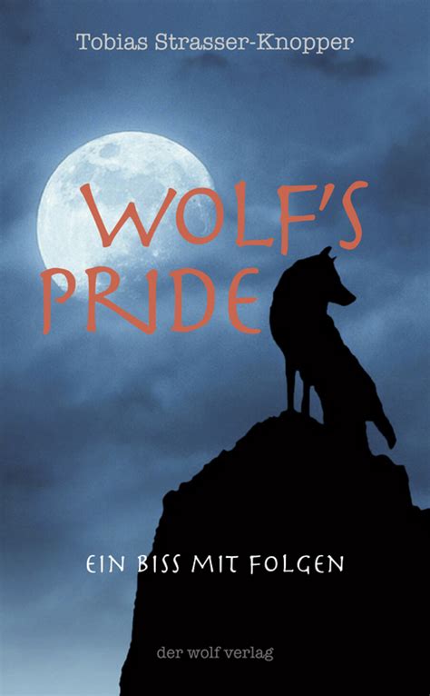 Wolfs Pride Von Tobias Strasser Knopper Isbn 978 3 903354 26 5
