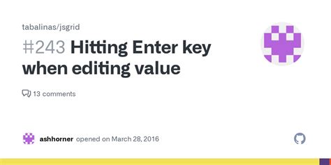 Hitting Enter Key When Editing Value · Issue 243 · Tabalinasjsgrid