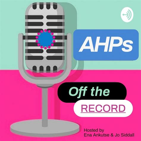 Ahps Off The Record Podcast Apple Podcast