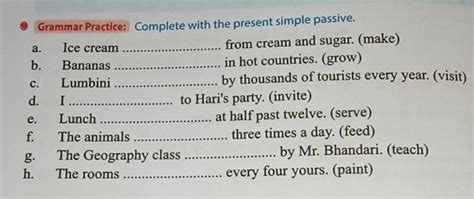 Grammar Practice Complete With The Present Simple Passive A Ice Cream