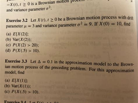 Solved X T T 0 Is A Brownian Motion And Variance