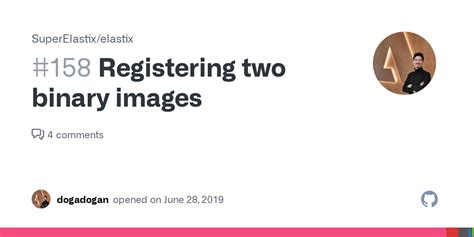 Registering Two Binary Images Issue Superelastix Elastix Github