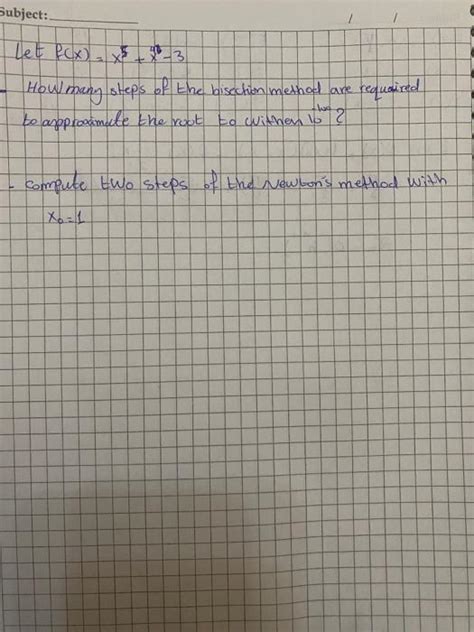 solved let f x x5 x6−3 how many steps of the bisection