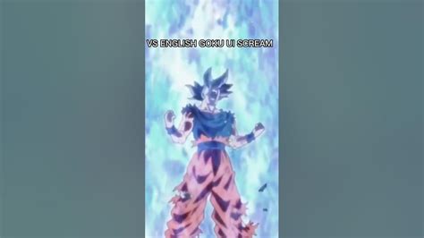 Japanese Vs English Goku Ui Scream Youtube Japanese Vs English Goku Ui Scream Youtube