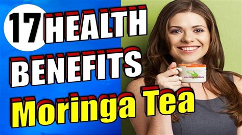 17 Benefits Of Drinking Moringa Tea Everyday Youtube