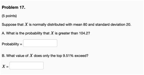 solved problem 17 5 points suppose that x is normally