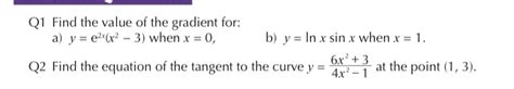 Solved Q1 ﻿Find the value of the gradient for:a) y=e2x(x2-3) | Chegg.com