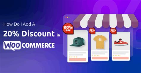 How Do I Add A 20 Discount In Woocommerce In 2026