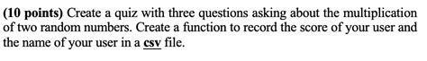 Solved 10 Points Create A Quiz With Three Questions Asking