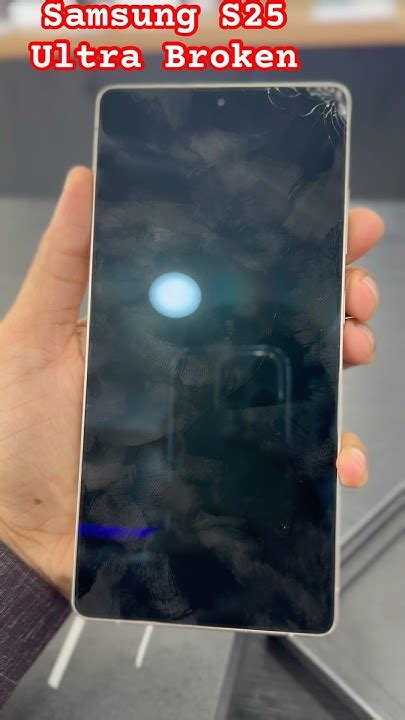 Samsung S25 Ultra Broken Youtube