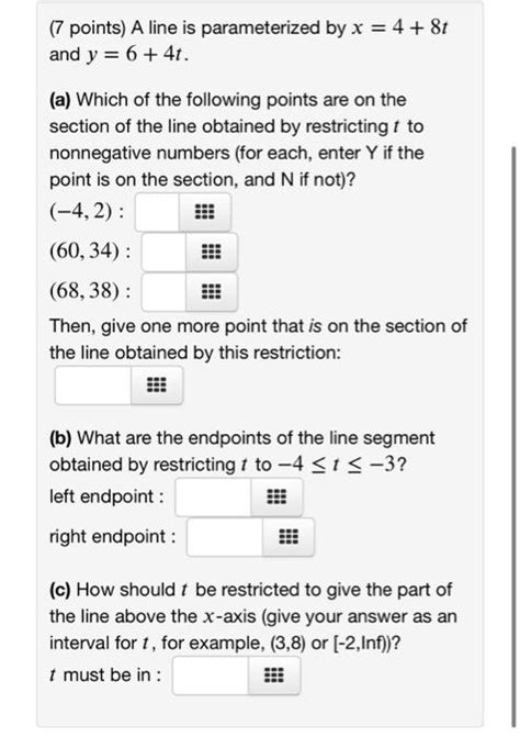 Solved 7 Points A Line Is Parameterized By X48t And