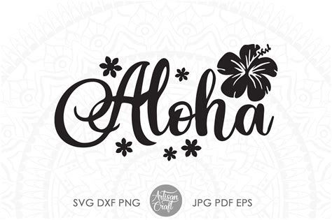 Aloha Svg Aloha Hibiscus Svg Hawaiian Aloha Vinyl Cutting Etsy