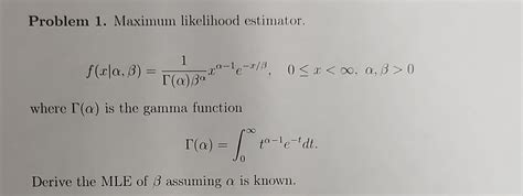 solved problem 1 maximum likelihood estimator
