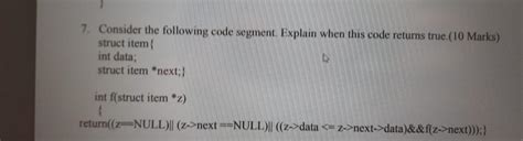 Solved 7 Consider The Following Code Segment Explain When