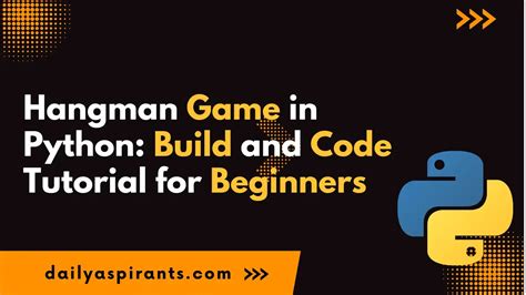 Hangman Game In Python Build And Code Tutorial For Beginners
