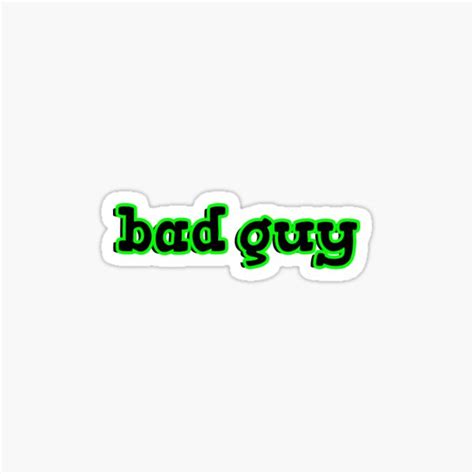 Bad Guy Billie Eilish Sticker By Itss Joyy Redbubble