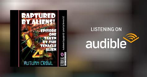 Taken By The Tentacle Alien A Monster Sex Erotica Story Audiobook By