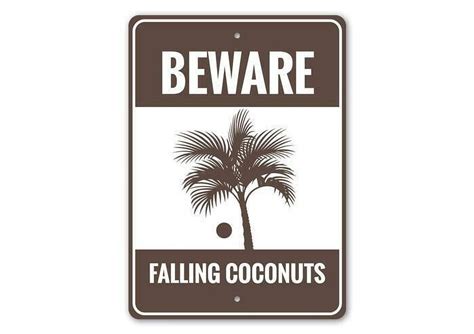 Beware Falling Coconuts Sign Beah House Decor Coastal Sign Beach Metal