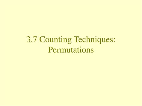 ppt 3 7 counting techniques permutations powerpoint presentation