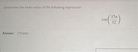 [answered] Determine The Exact Value Of The Following Expression Answer Kunduz