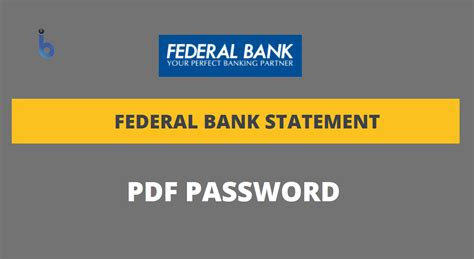 How To Open Federal Bank Statement Pdf Password