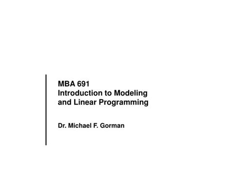 Ppt Mba 691 Introduction To Modeling And Linear Programming