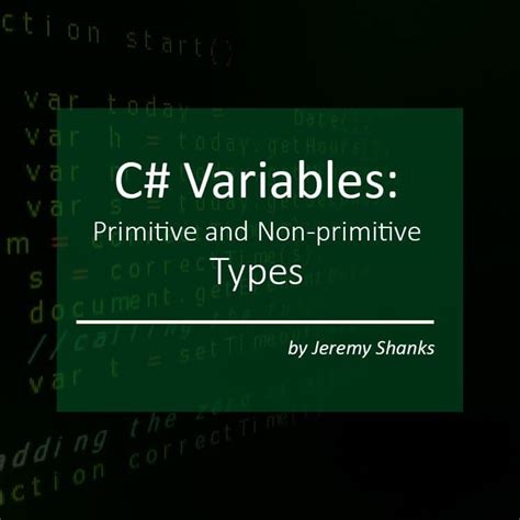 C Variables Primitive And Non Primitive Types