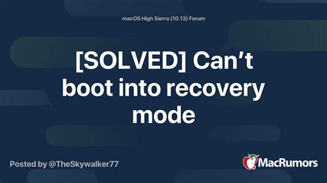 Solved Cant Boot Into Recovery Mode Macrumors Forums