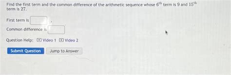 Solved Find The First Term And The Common Difference Of The