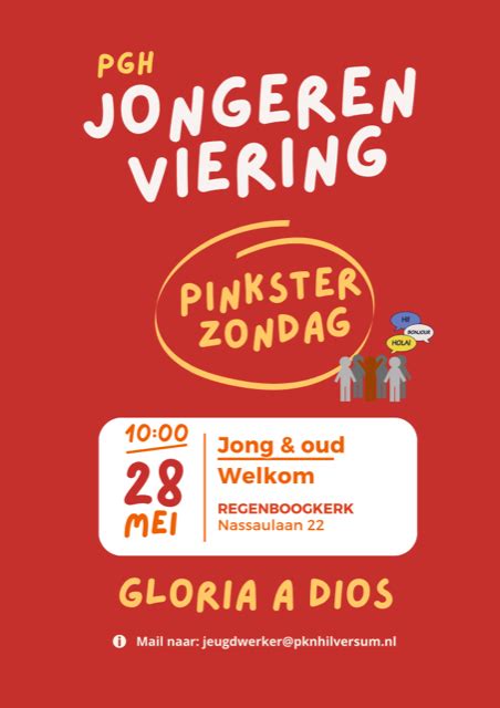 Pinksterzondag Jongerenviering Pgh Protestantse Gemeente Hilversum