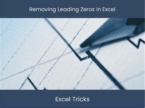 easy steps to remove leading zeros in excel excel