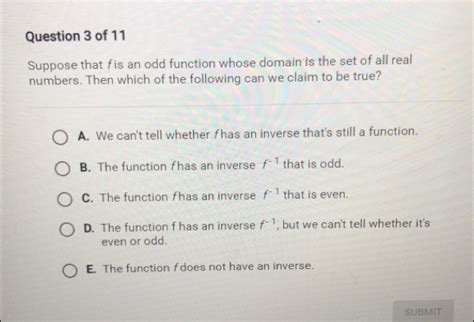 Question 3 Of 11 Suppose That Fis An Odd Function Whose Domain Is The