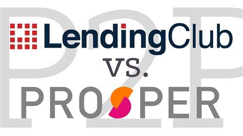Lending Club Vs Prosper For Investors Which Is Best