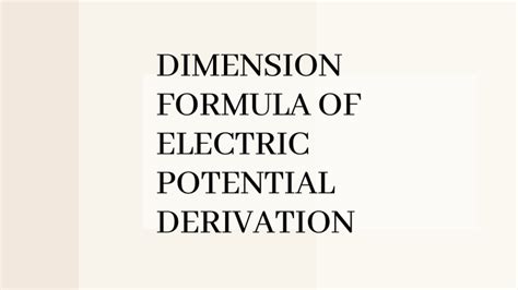 Dimension Formula Of Electric Potential And Its Derivation