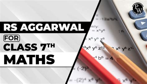 Rs Aggarwal Solution For Class 7 Maths Physicswallah