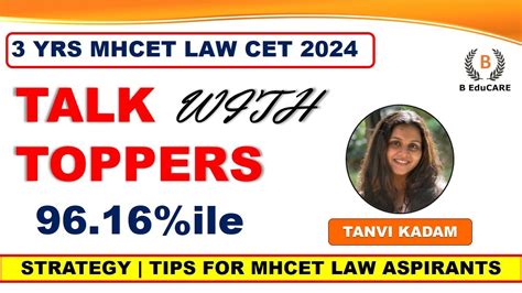 Talk With Toppers Tanvi Kadam Scored 9616 Percentile Mah Cet Law