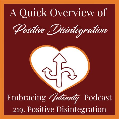 219 Positive Disintegration A Quick Overview Embracing Intensity