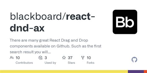 GitHub Blackboard React Dnd Ax There Are Many Great React Drag And