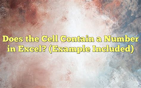 Does The Cell Contain A Number In Excel Example Included