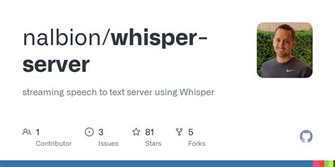 Github Nalbion Whisper Server Streaming Speech To Text Server Using Whisper