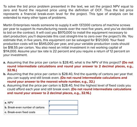 Solved To Solve The Bid Price Problem Presented In The Text