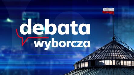 Debata Wyborcza Program PolsatNews Pl