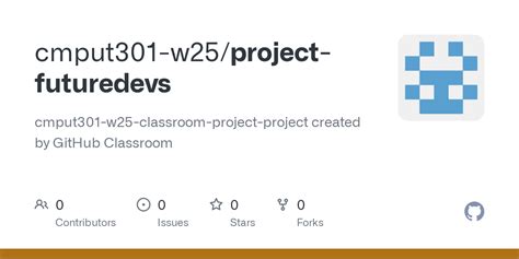 GitHub Cmput301 W25 Project Futuredevs Cmput301 W25 Classroom Project Project Created By