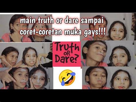 Main truth or dare seru banget - YouTube