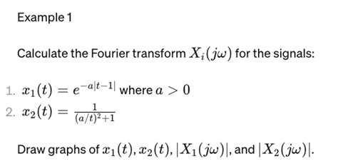 Solved Example 1Calculate the Fourier transform xi jω for Chegg