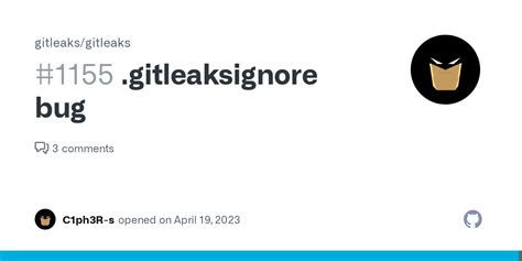 Gitleaksignore Bug · Issue 1155 · Gitleaksgitleaks · Github