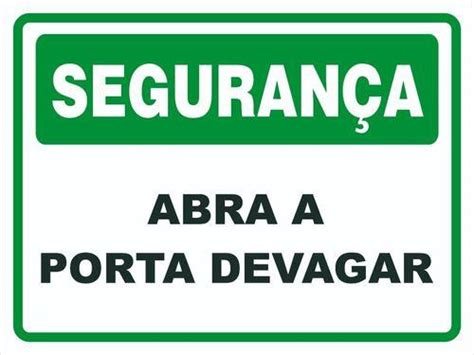 Placa De Sinalização Segurança Abra A Porta Devagar Afonso
